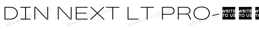 DIN NEXT LT PRO免费下载和在线预览转换-字体帝