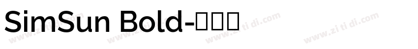 SimSun Bold免费下载和在线预览转换-字体帝