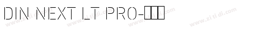 DIN NEXT LT PRO免费下载和在线预览转换-字体帝