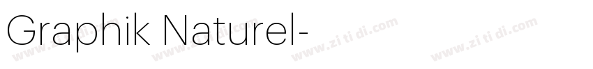 Graphik Naturel免费下载和在线预览转换-字体帝