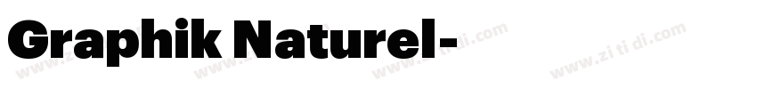 Graphik Naturel免费下载和在线预览转换-字体帝