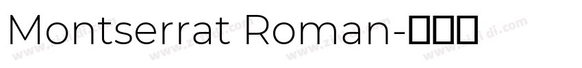 Montserrat Roman免费下载和在线预览转换-字体帝