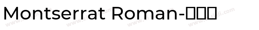 Montserrat Roman免费下载和在线预览转换-字体帝