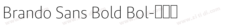 Brando Sans Bold Bol免费下载和在线预览转换-字体帝
