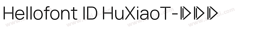 Hellofont ID HuXiaoT免费下载和在线预览转换-字体帝