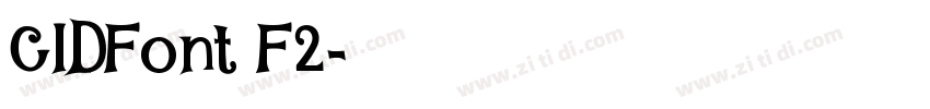 CIDFont F2免费下载和在线预览转换-字体帝