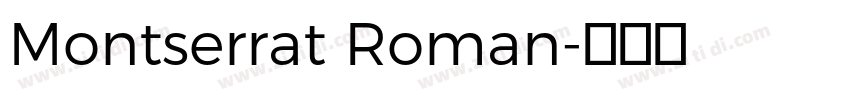 Montserrat Roman免费下载和在线预览转换-字体帝