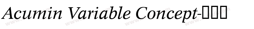 Acumin Variable Concept免费下载和在线预览转换-字体帝